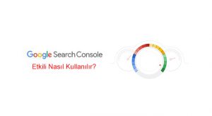 Search Console Nedir? Etkili Nasıl Kullanılır? | Ertuğrul Müyesseroğlu